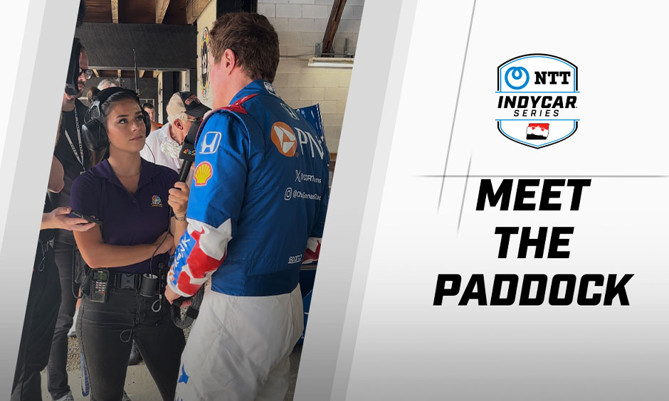 Meet The Paddock: INDYCAR Pit Reporter